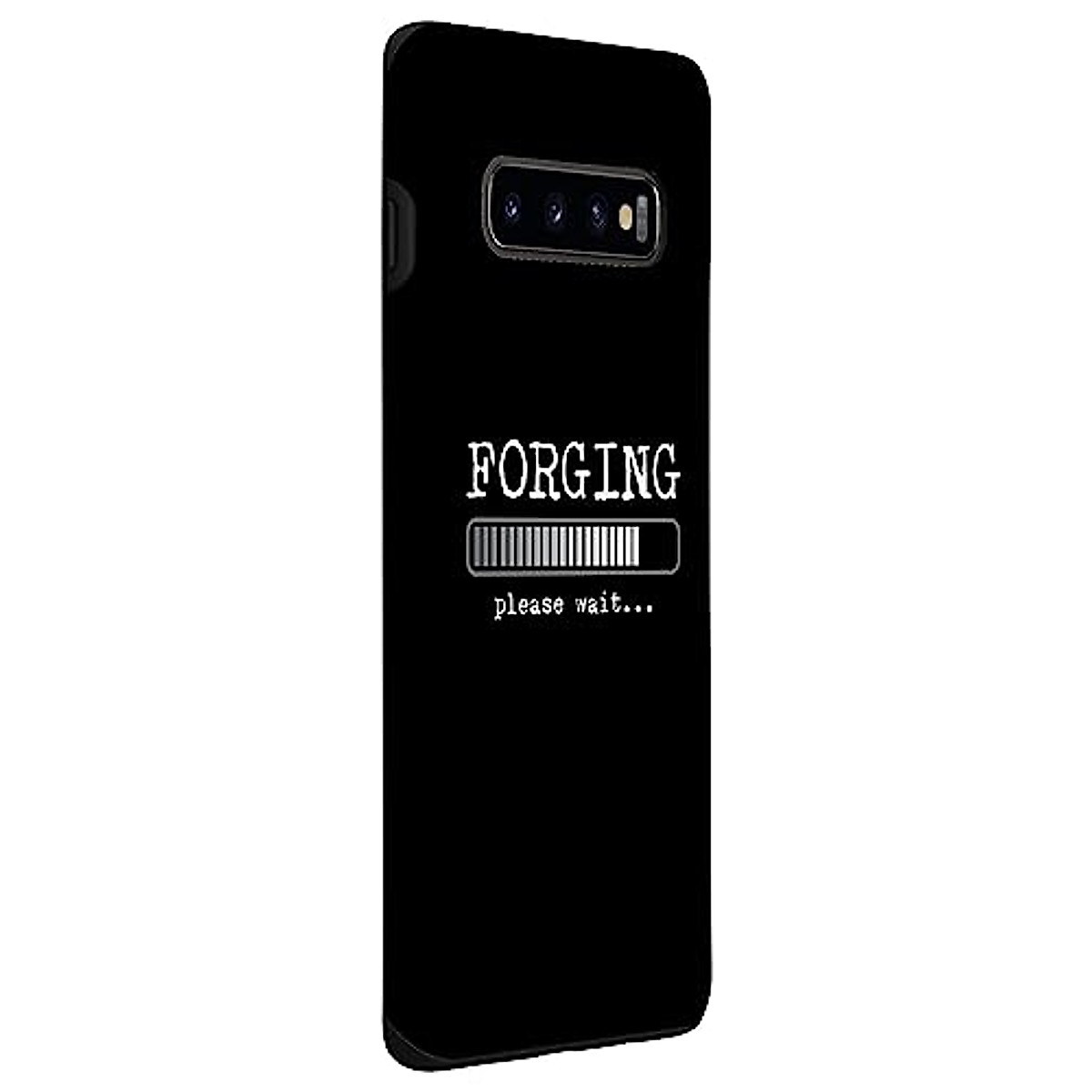 Galaxy S10+ Blacksmith Blacksmithing Funny Forging Please Wait Forge Case