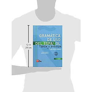 Gramática de uso del Español. B1-B2: Teoría y práctica con solucionario (Spanish Edition)