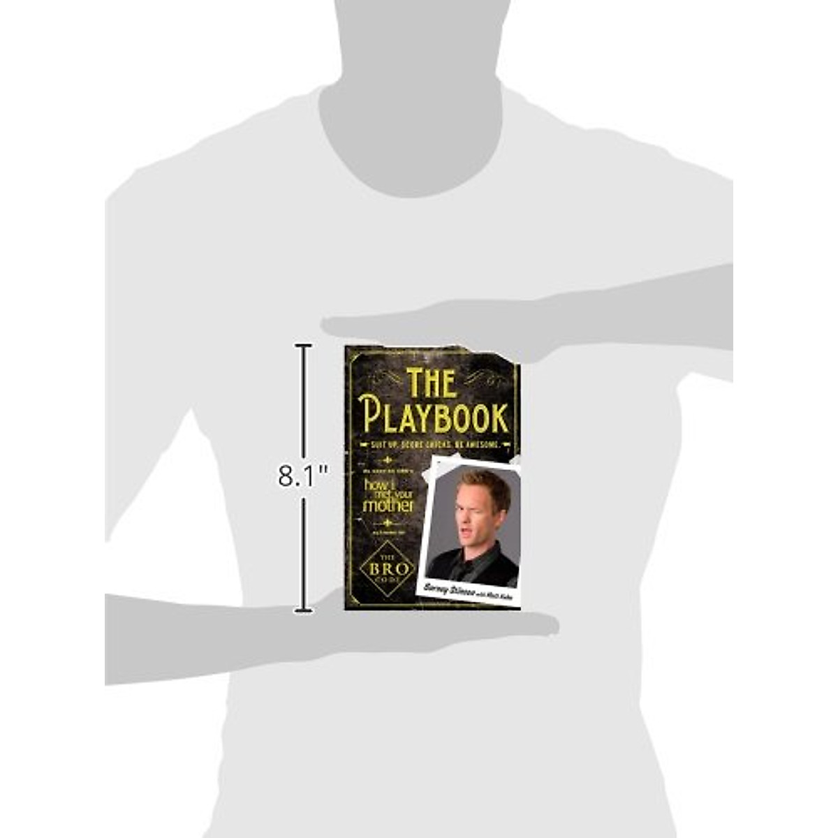 The Playbook: Suit up. Score chicks. Be awesome. (Bro Code)