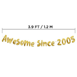 Awesome Since 2005 Gold Glitter Banner - 19th Birthday and Anniversary Party Decorations