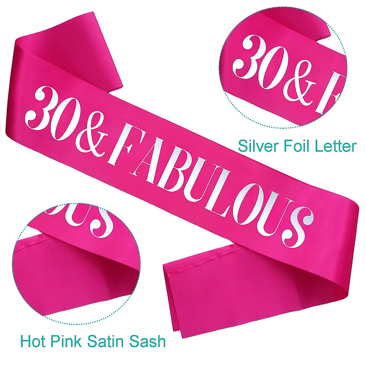 KETAOO 30 & Fabulous Birthday Sash, Hot Pink Foil '30 & Fabulous' Silver Satin 30th Birthday Sash for Women Birthday Party Favors Decorations Gifts