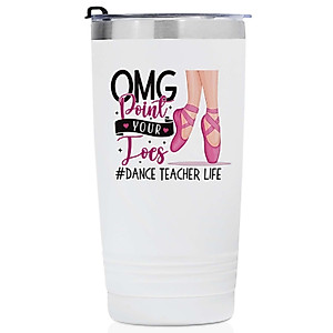 Onebttl Dance Teacher Appreciation Gift - OMG Point Your Toes - 20oz/590ml Stainless Steel Insulated Tumbler for Women, Her (White)