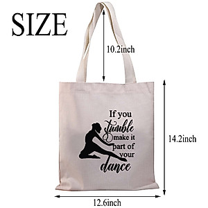 BDPWSS Dancer Tote Bag Dance Recital Gifts If You Stumble Make It Part Of The Dance Inspirational Gift (part of dance TG)