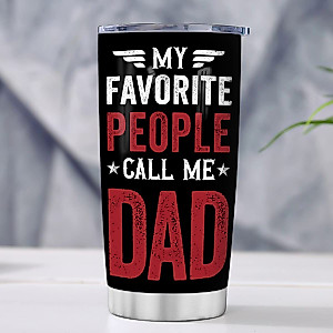 wowcugi Personalized Dad Tumbler 20oz 30oz My Favorite People Call Me Dad Stainless Steel Tumblers Coffee Travel Mug Cup Birthday Fathers Day Gifts From Daughter Son