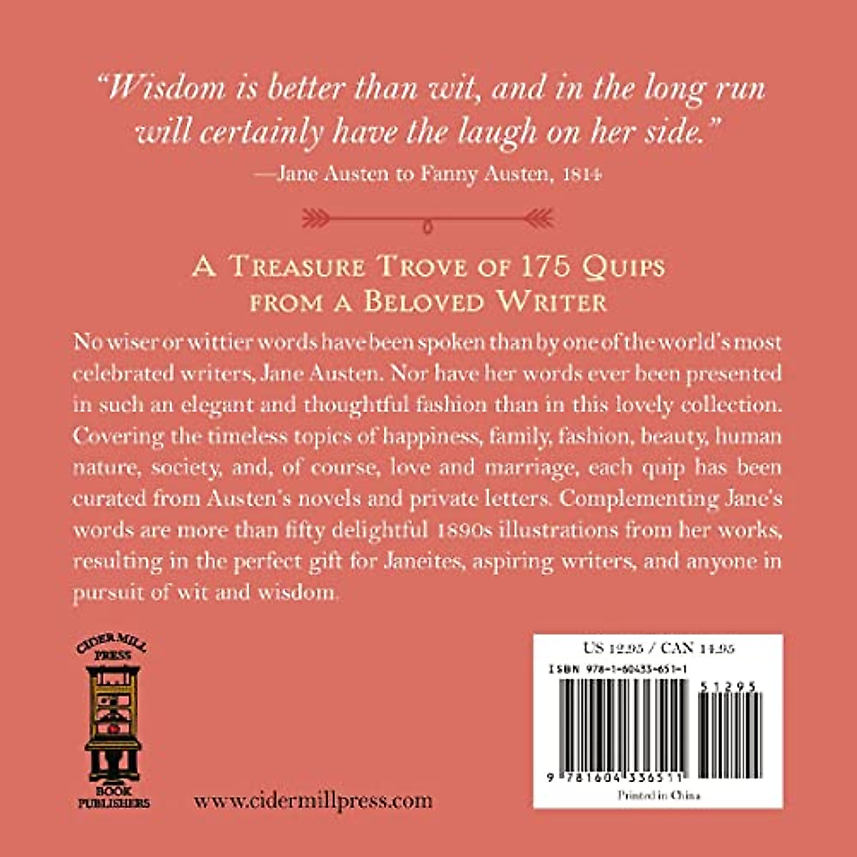 The Wit and Wisdom of Jane Austen: A Treasure Trove of 175 Quips from a Beloved Writer