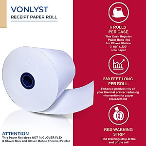 Vonlyst Thermal Receipt Paper Rolls 3 1/8" x 230' for Clover Station (06 rolls)