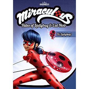 Miraculous: Tales of Ladybug & Cat Noir: It's Ladybug