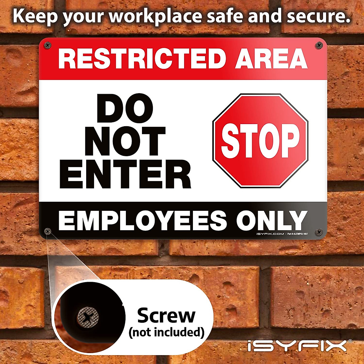 iSYFIX Restricted Area Sign – 1 Pack 10X7 Inch – Do Not Enter, Employees Only Signs, 100% Rust Free .040 Aluminum Signs, Laminated UV, Weather, Scratch, Water & Fade Resistance, Indoor & Outdoor