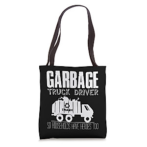 Garbage Truck Driver Joke Trucks Recycling Waste Bin RCV Tote Bag