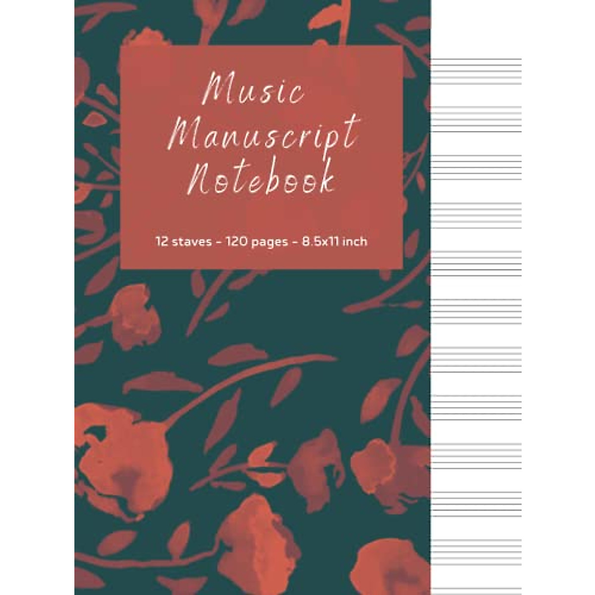 Music Manuscript Notebook – 12 staves: Composition Notebook For Kids |Manuscript Paper With 12 Staves For Beginners and Intermediate |Gift For Musical ... Musician, Music Producer, writer supplies|