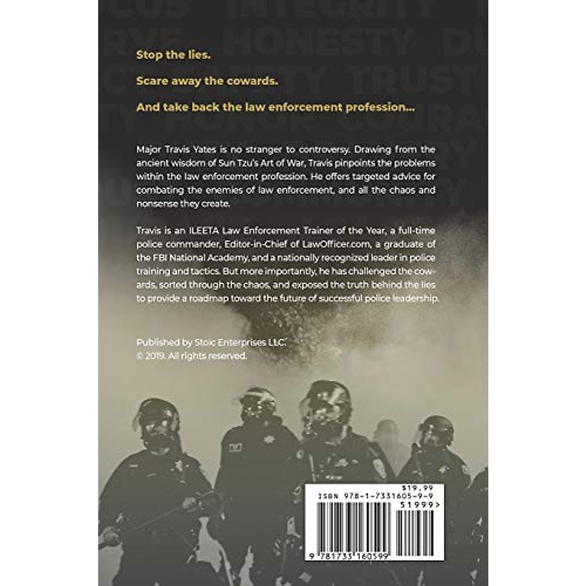 The Courageous Police Leader: A Survival Guide for Combating Cowards, Chaos, and Lies