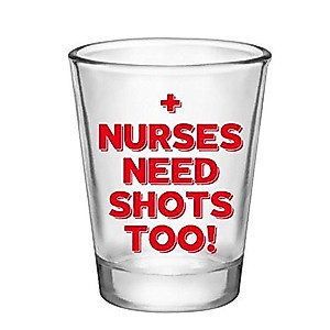 GO FROZEN Nurse/Nursing Shot Glass-Nurses Need Shots Too-Nurse Gifts Under 10 Dollars