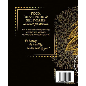 The Best Of Me: A Daily Food, Gratitude and Self-Care Journal for Women to Get in Your Best Shape Physically, Mentally and Spiritually