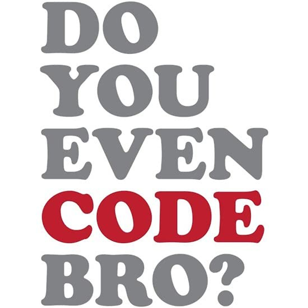 CafePress Do You Even Code Bro Mug Ceramic Coffee Mug, Tea Cup 11 oz