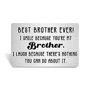 Best Brother ever Wallet Card Gift, Funny Brother I Smile Because You're My Brother Metal Wallet Insert Card Gifts for Wedding Birthday Christmas