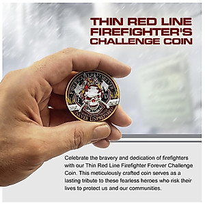 Thin Red Line Firefighter Forever Challenge Coin
