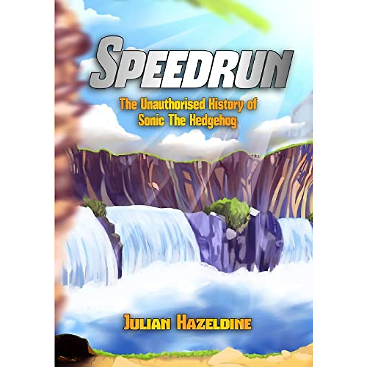 Speedrun: The Unauthorised History of Sonic The Hedgehog