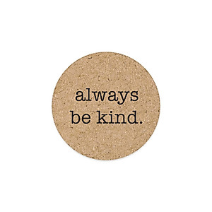 Be Kind Kraft Stickers / 500 Motivational Uplifting Stickers / 6 All Occasion Good Human Label Designs / 1.5" Round Brown Kraft Envelope Seals/Made in The USA