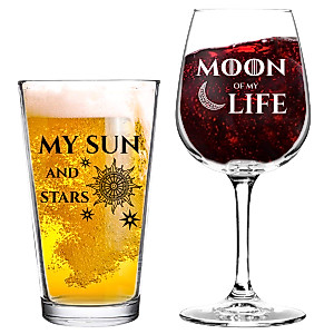 Moon of My Life My Sun and Stars Wine and Beer Glass Set for GOT Fan Couples- 12.75 oz Wine Glass & 16 oz Beer Pint Glass- Present for Mom and Dad- Inspired by GOT- Husband Wife Gift