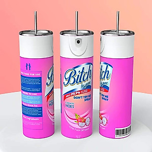 Pink Bitch Spray dragon fruit 20oz skinny tumbler cup mug thermal