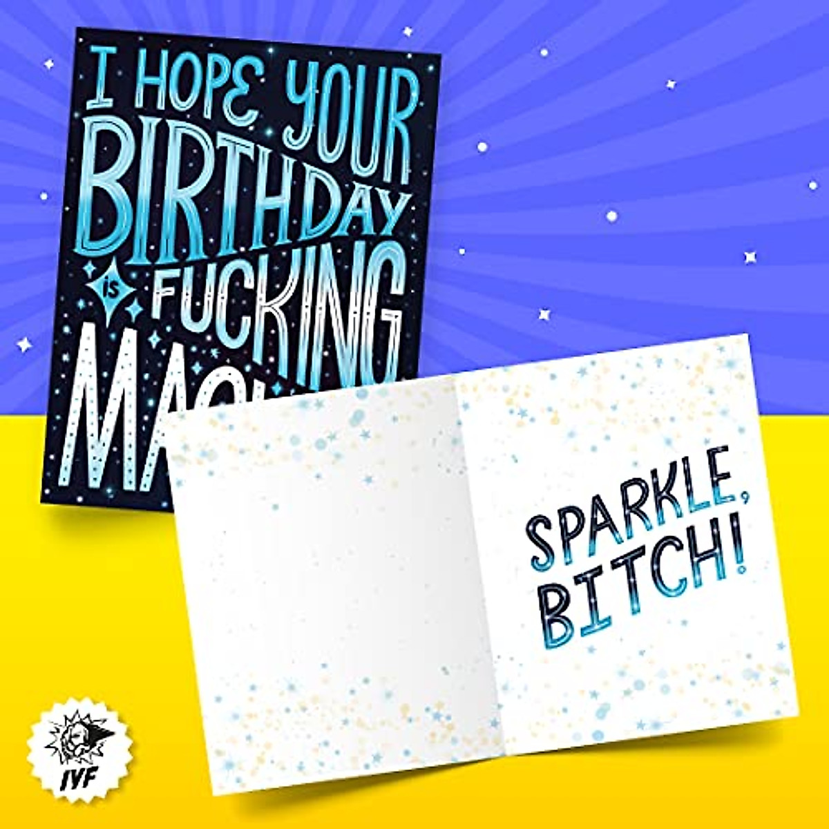 IYF Designs Cards Adult Humor Hilarious Birthday Card for Him or Her I Hope Your Birthday is Magical & Sparkle
