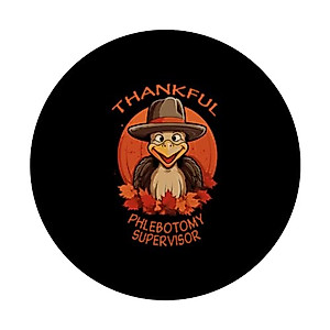 Phlebotomy Supervisor Funny Thanksgiving Turkey & Fall PopSockets Standard PopGrip