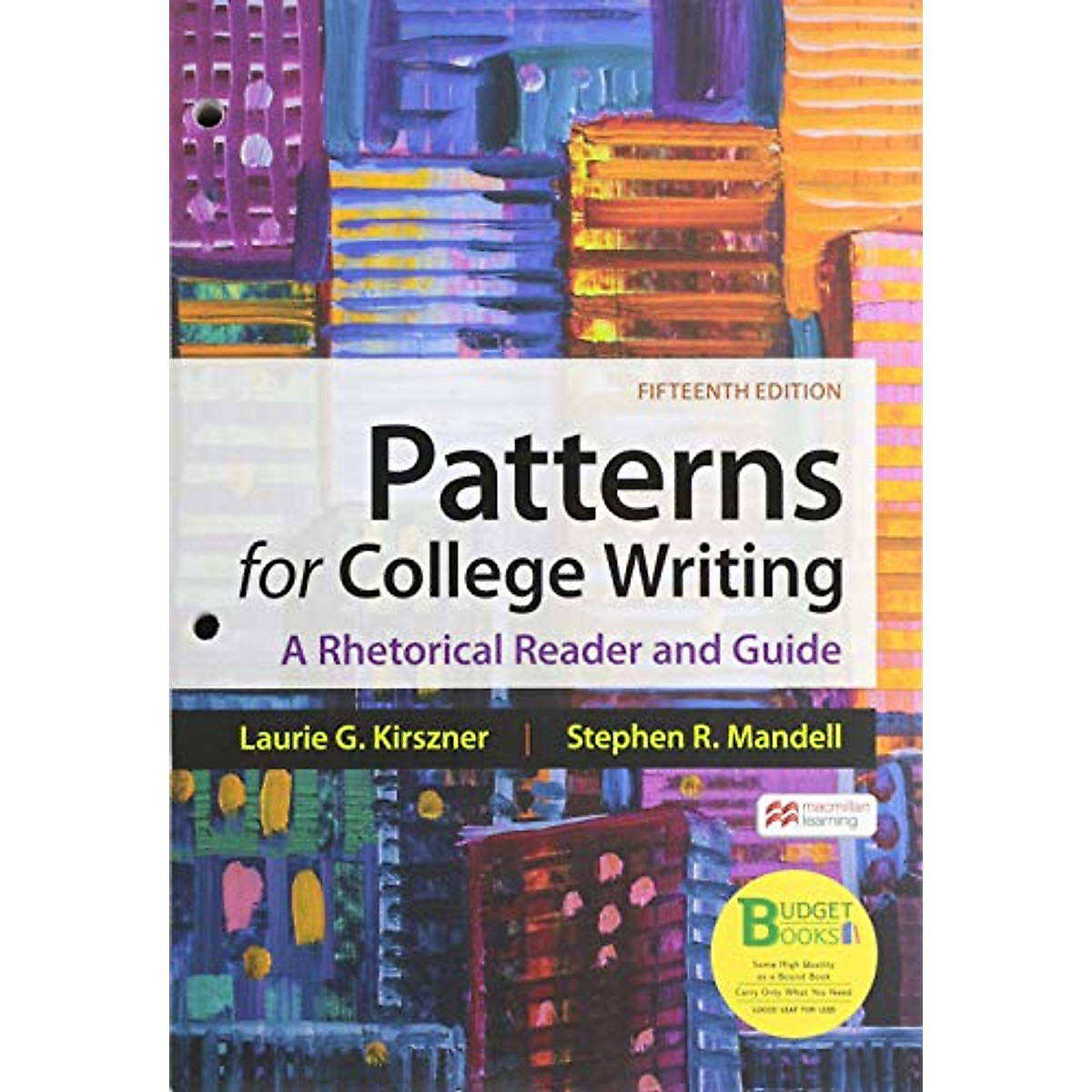 Loose-leaf Version for Patterns for College Writing: A Rhetorical Reader and Guide