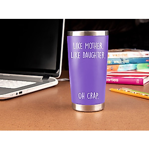 Mom Gifts From Daughter- Like Mother Like Daughter 20oz Coffee Travel Tumbler/Mug Purple - Funny Gift Idea for Mom, Mothers Day, Her, Unique, Best, Birthday, Presents