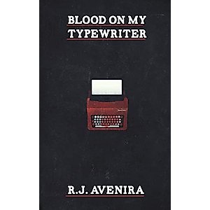 Blood On My Typewriter