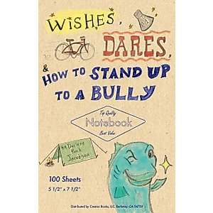 Wishes, Dares, and How to Stand Up to a Bully