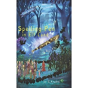 Spelling Pen - In Elf Land: (Dyslexie Font) Decodable Chapter Books for Kids with Dyslexia