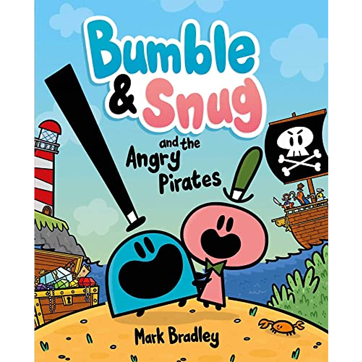 Bumble & Snug and the Angry Pirates