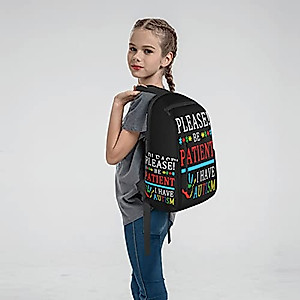Please Be Patient I Have Autism Teenager Backpacks For Girls Boys Elementary School Bags For (Please Be Patient I Have Autism, One Size)