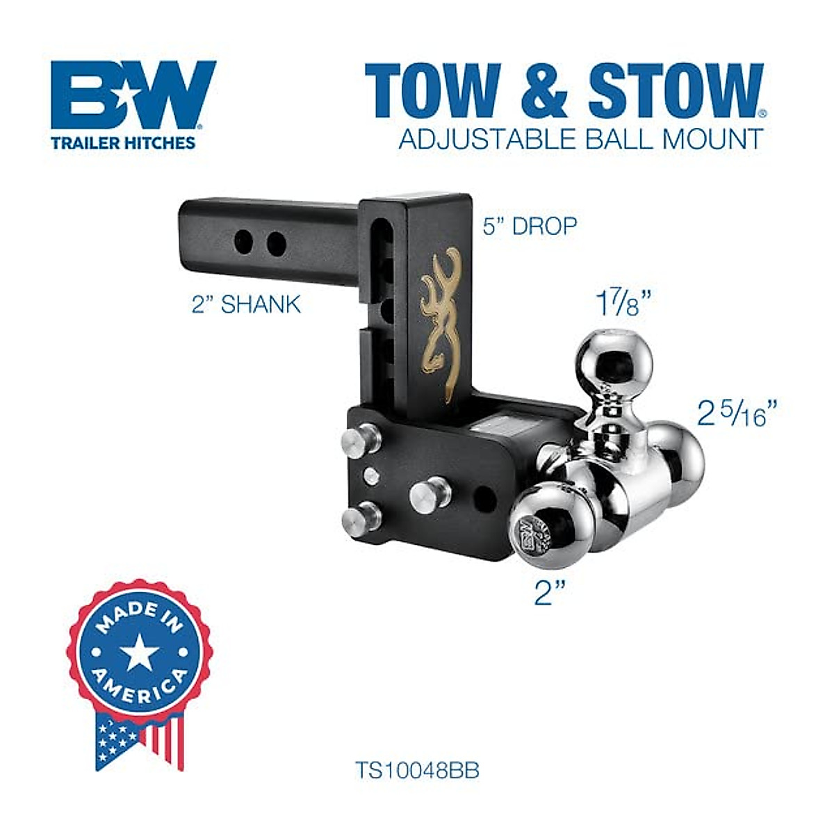 B&W Trailer Hitches Tow & Stow Adjustable Trailer Hitch Ball Mount with Browning Logo - Fits 2" Receiver, Tri-Ball (1-7/8" x 2" x 2-5/16"), 5" Drop, 10,000 GTW - TS10048BB