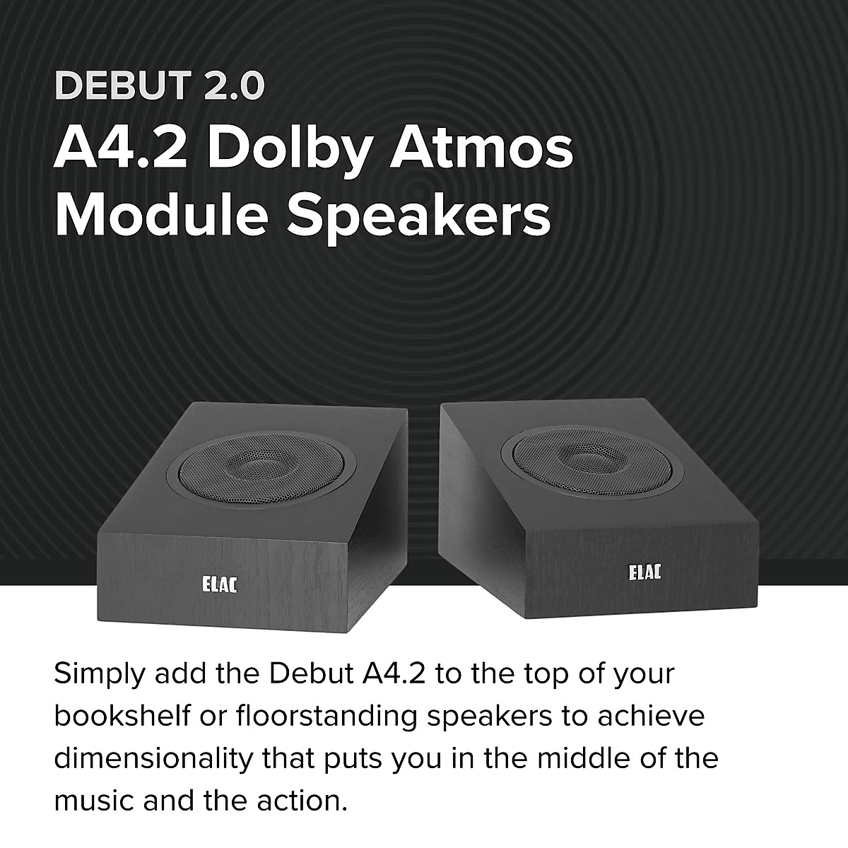 ELAC Debut 2.0 A4.2 Dolby Atmos Module Speakers, Black (Pair) - Concentric Driver with 0.5” Polymer Tweeter & 4” Aramid Fiber Woofer