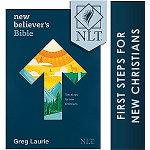 New Believer's Bible NLT (Softcover): First Steps for New Christians