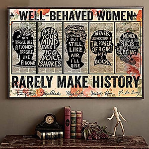 Feminist Wall Art Decor - Well Behaved Women Seldom Make History Poster - Frida, Ruth Bader Ginsburg, Rbg, Angelou, Rosa Park, Powerful Women, Women Speak Womens Rights - Unframed(18x12 inches)