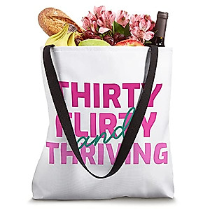 Thirty Flirty And Thriving 30 AF 30th Birthday Party Tote Bag