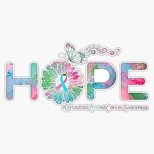 Hope Butterfly Flower Metastatic Breast Cancer Awareness T 333 Bumper Sticker Vinyl Decal 5"