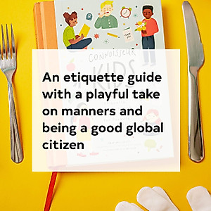Connoisseur Kids: Etiquette, Manners, and Living Well for Parents and Their Little Ones