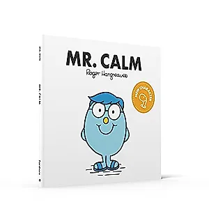 Mr. Calm: The Brilliantly Funny Classic Children’s illustrated Series (Mr. Men Classic Library)