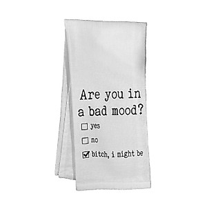 Are You In A Bad Mood Tea Towel