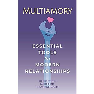 Multiamory: Essential Tools for Modern Relationships