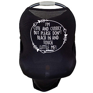 Car Seat 5 in 1 Cover - I'm Cute & Cuddly But Please Don't Touch Little Me (Black)