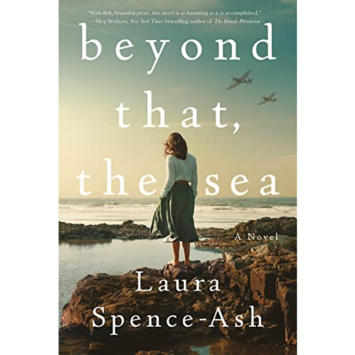 Beyond That, the Sea: A Novel