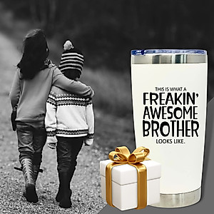Funny Gift for Brother - Awesome Tumbler Coffee Mug - Great Travel Cup for Brothers From Sisters, Christmas Birthday Presents