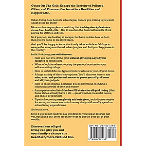 Off Grid Living: Step-By-Step Back to Basics Guide To Become Completely Self Sufficient in as Little as 30 Days