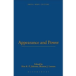 Appearance and Power (Dress, Body, Culture)