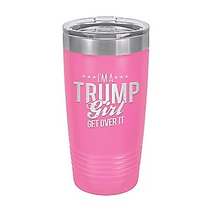 I'm A Trump Girl Get Over It Stars Insulated Tumblers 20 oz. with Lid, Stainless Steel Cups Travel Coffee Mug, Novelty Donald Trump Gifts (Pink)