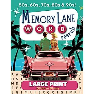 Memory Lane Word Search: Large Print Pop Culture Wordfind Puzzle Games For Adults and Seniors - Nostalgic Word Games to Help Relax and Stay Positive